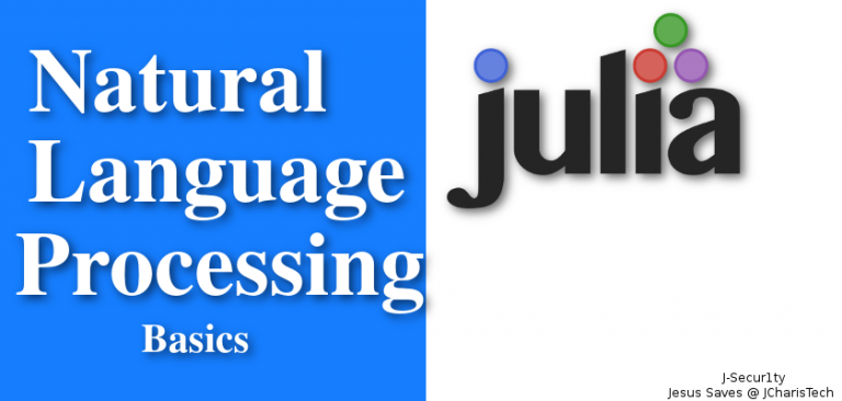 Natural Language Processing In Julia (Text Analysis) – JCharisTech