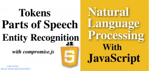 Natural Language Processing with JavaScript – JCharisTech