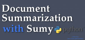 How To Summarize Text or Document With Sumy – JCharisTech