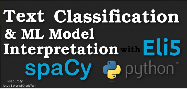 Text Classification and ML Model Interpretation with ELi5,Sklearn and SpaCy – JCharisTech