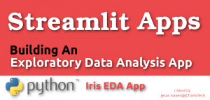 Building An Iris Exploratory Data Analysis App with Streamlit in Python ...