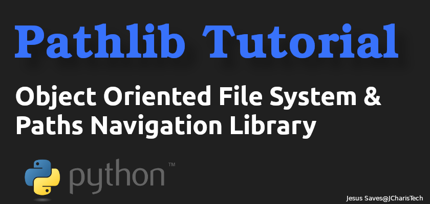 Python Pathlib Tutorial JCharisTech