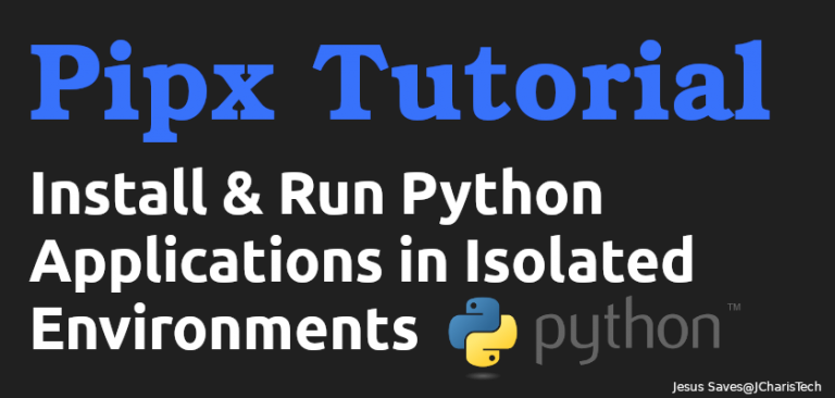 Pipx Tutorial – JCharisTech