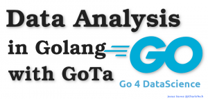 Data Analysis with Golang – JCharisTech