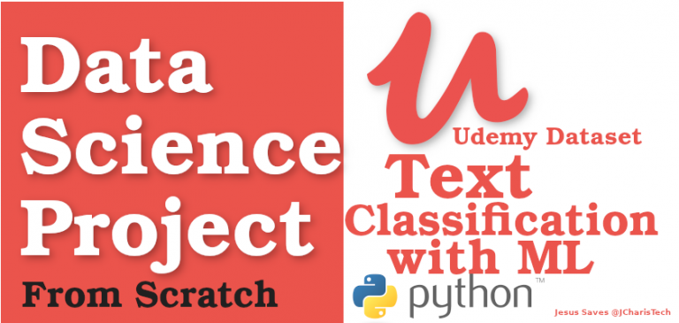 Text Classification With Machine Learning Using Udemy Dataset And Python Jcharistech