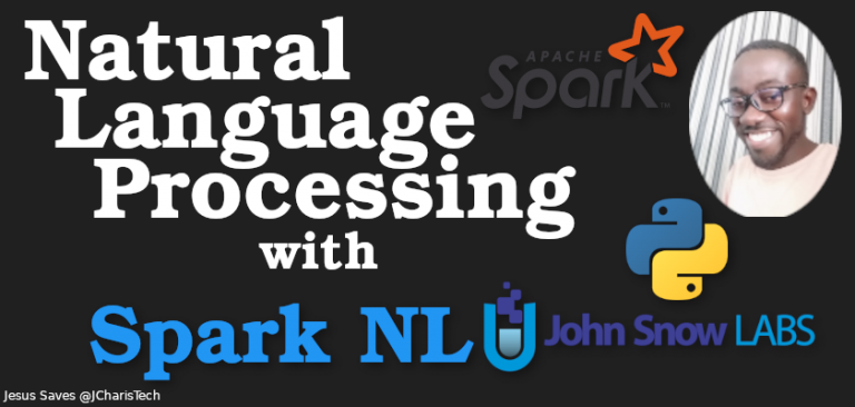 Natural Language Processing with Spark NLU – JCharisTech