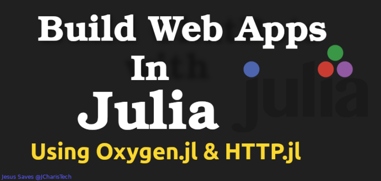 Building Web Apps in Julia – JCharisTech